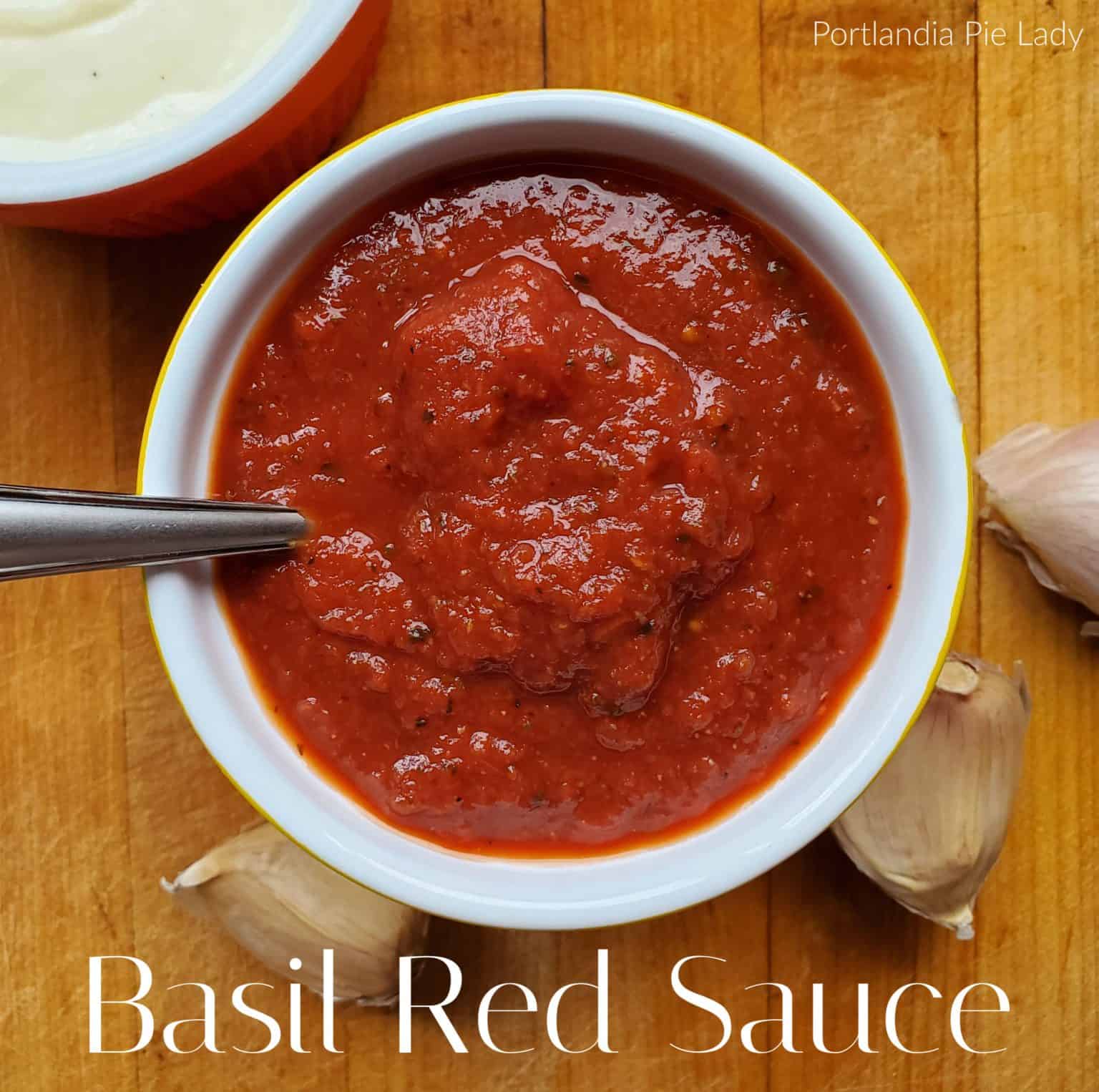 Red Basil Sauce & Garlic Alfredo Sauce - Portlandia Pie Lady